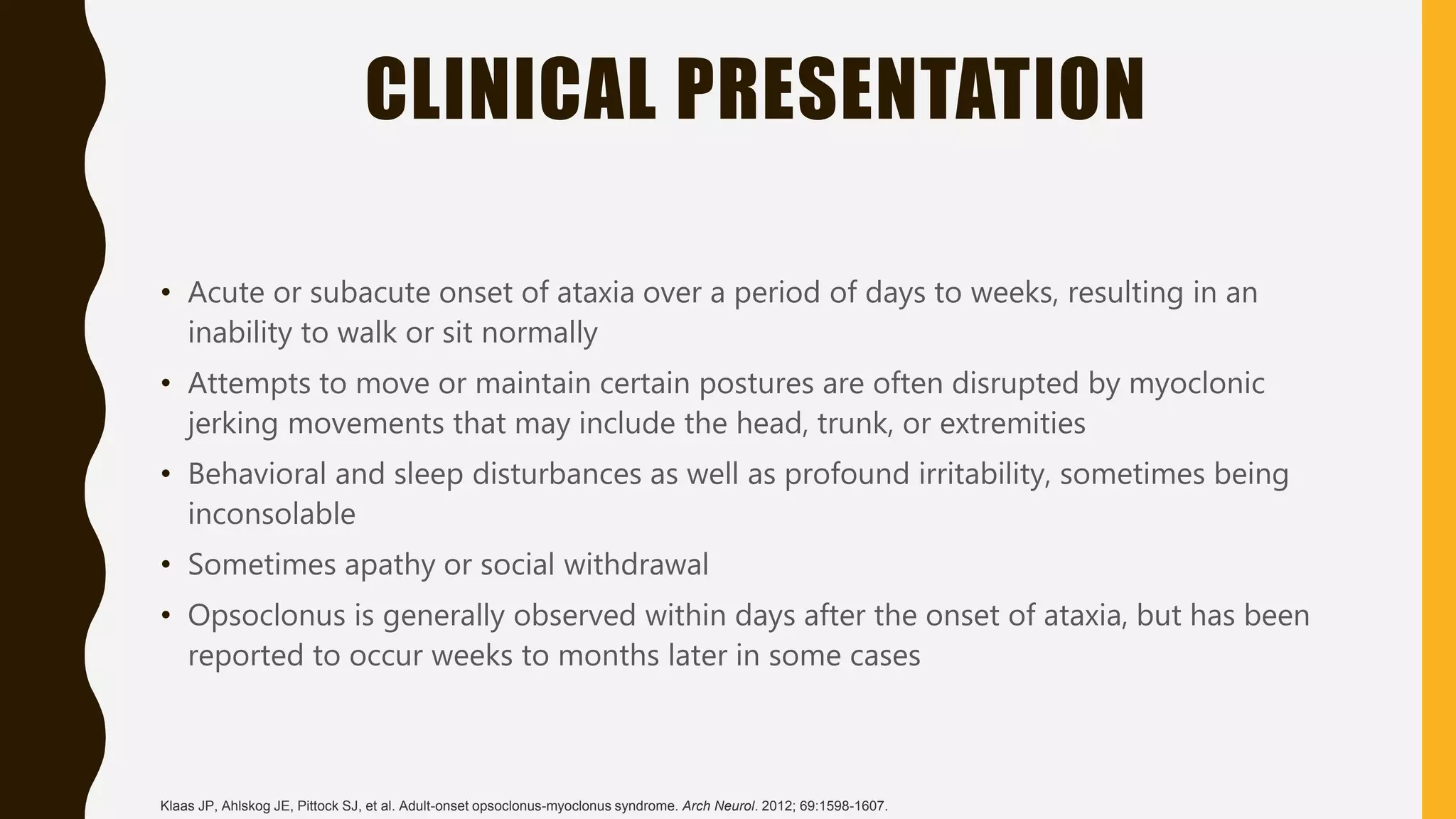 Opsoclonus-Myoclonus Syndrome | PPTX