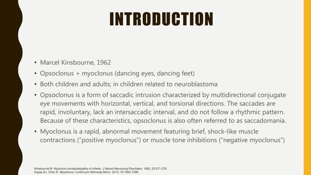 Opsoclonus-Myoclonus Syndrome | PPTX