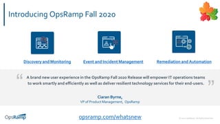 OpsRamp Fall Release November 2020 | PPT
