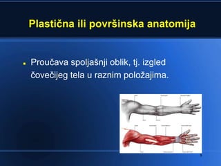 Opsta anatomija uvod | PPT