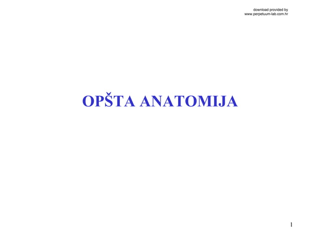 Opsta anatomija uvod | PPT