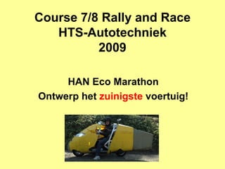 HAN Eco Marathon Opstart Februari 2009 | PPT