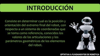 Optativa cinematica directa | PPTX