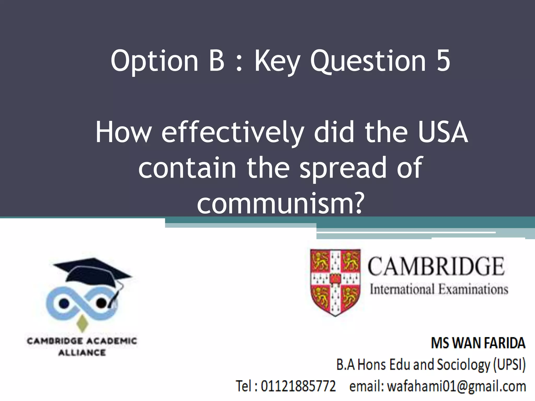 How effectively did the USA contain the spread of communism | PPTX