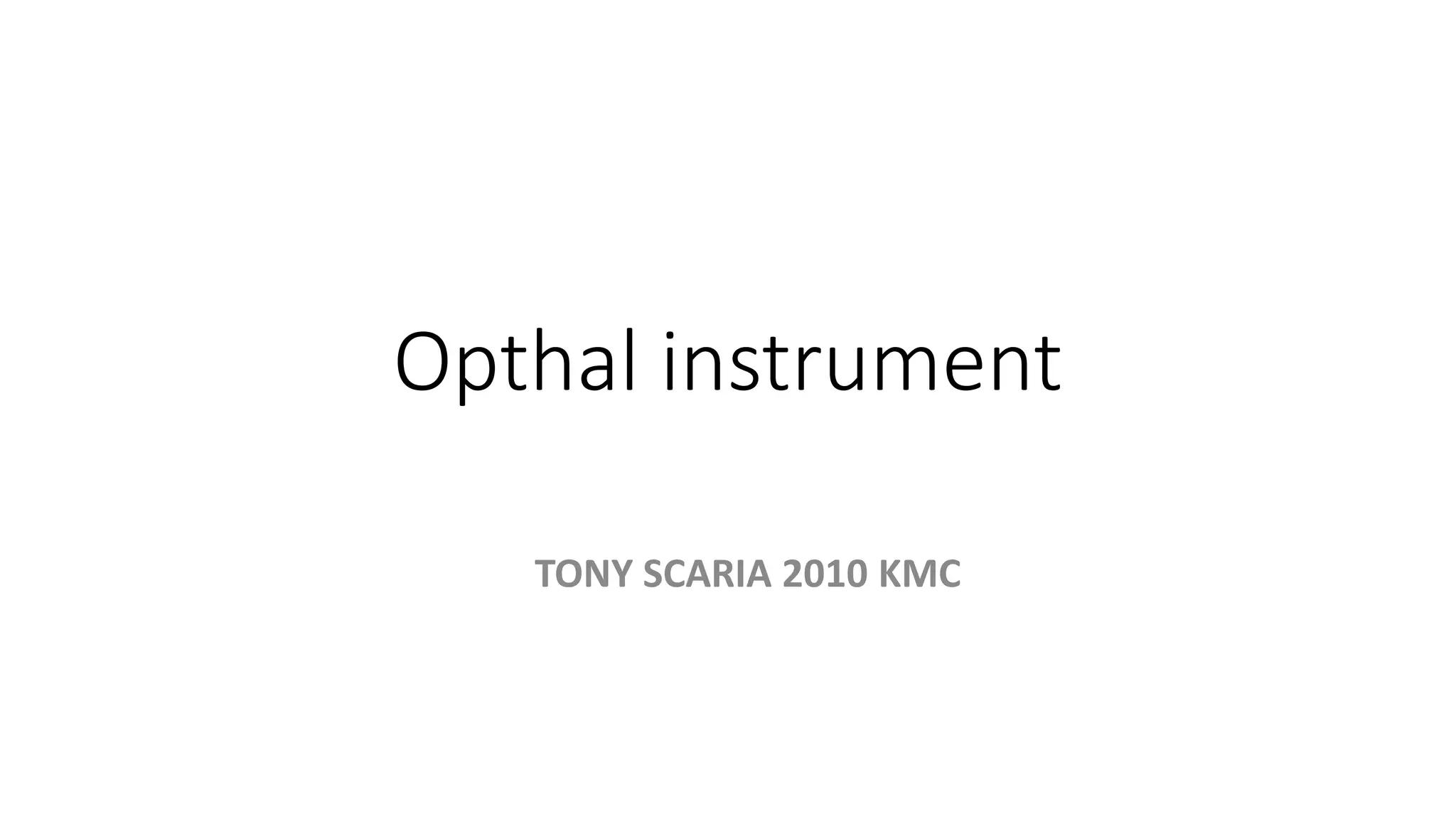 OPHTHALMOLOGY INSTRUMENTS FOR NEET PG REVISION NOTES | PDF