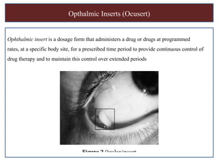 Industrial Pharmacy-I -Ophthalmic preparation part 3 | PPTX