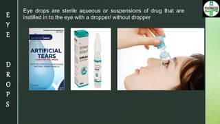 Ophthalmic Preparations Pharmaceutics - (Eye Ointment, Suspension ...