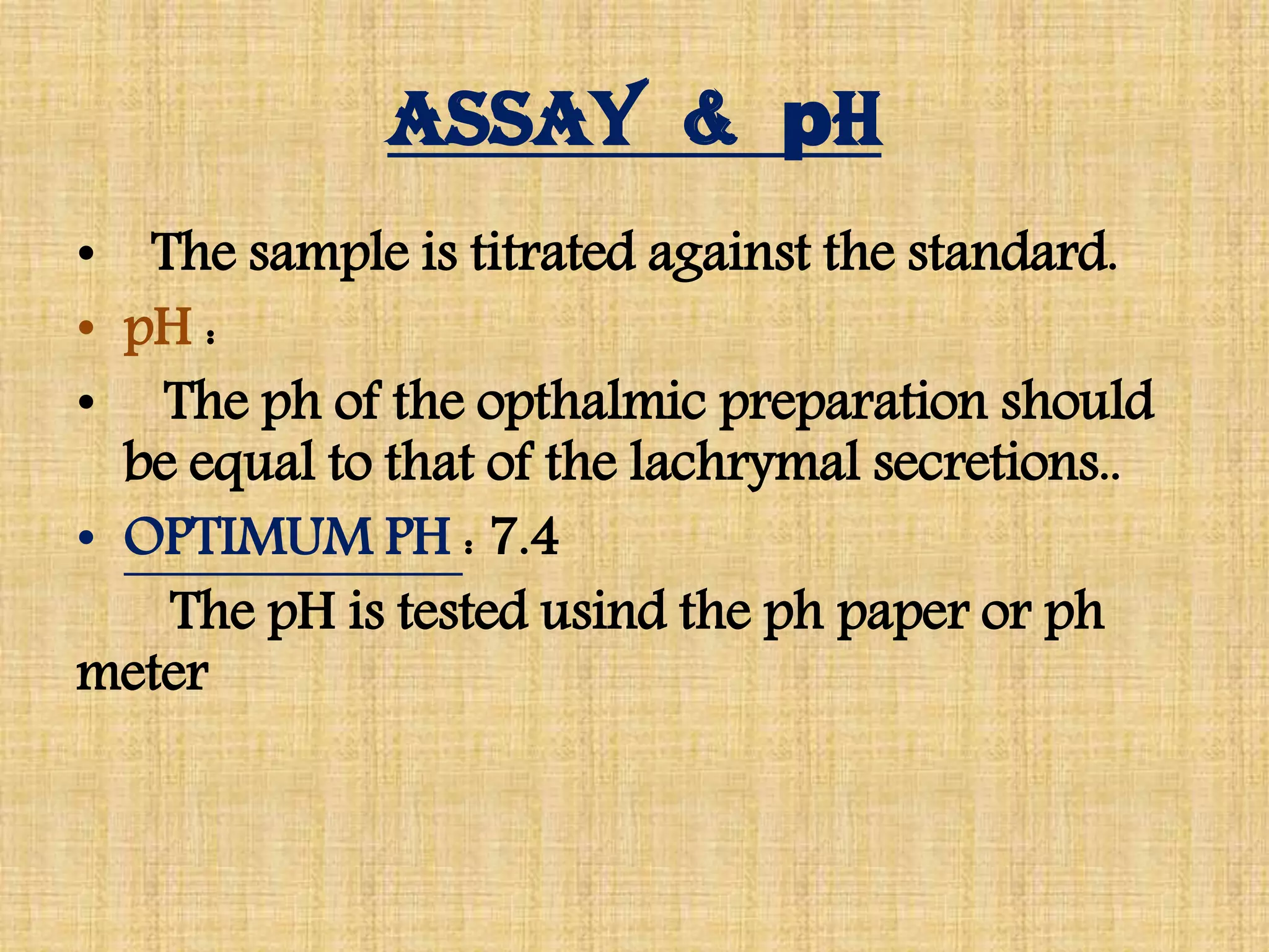 Opthalmics Preparation and its Evaluation parameters | PPTX