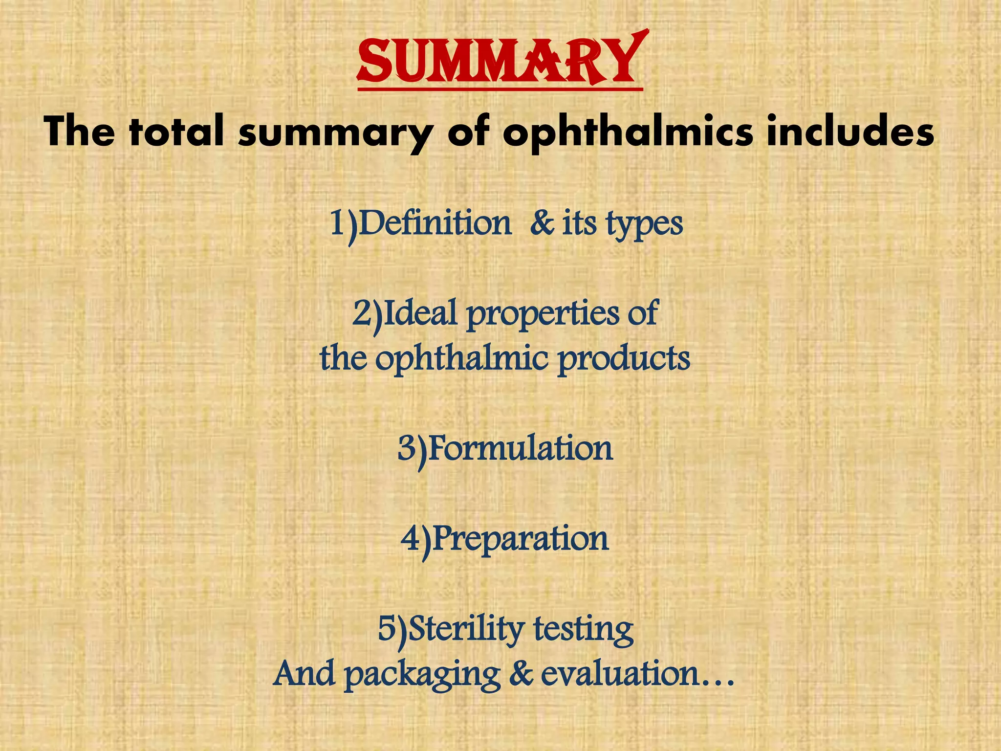 Opthalmics Preparation and its Evaluation parameters | PPTX