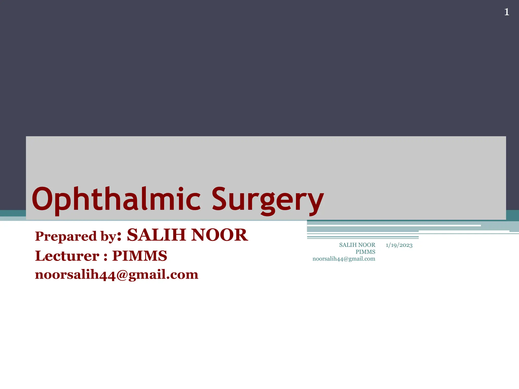 Opthalmic_Surgery.pptx_3_by_SALIH_NOOR.pptx