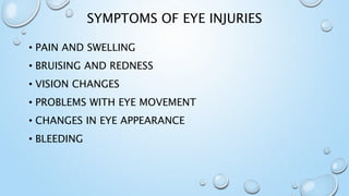 opthalmology - Injuries of organ of vision, eye..pptx