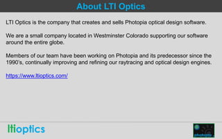Optical Design Software Photopia | PPTX