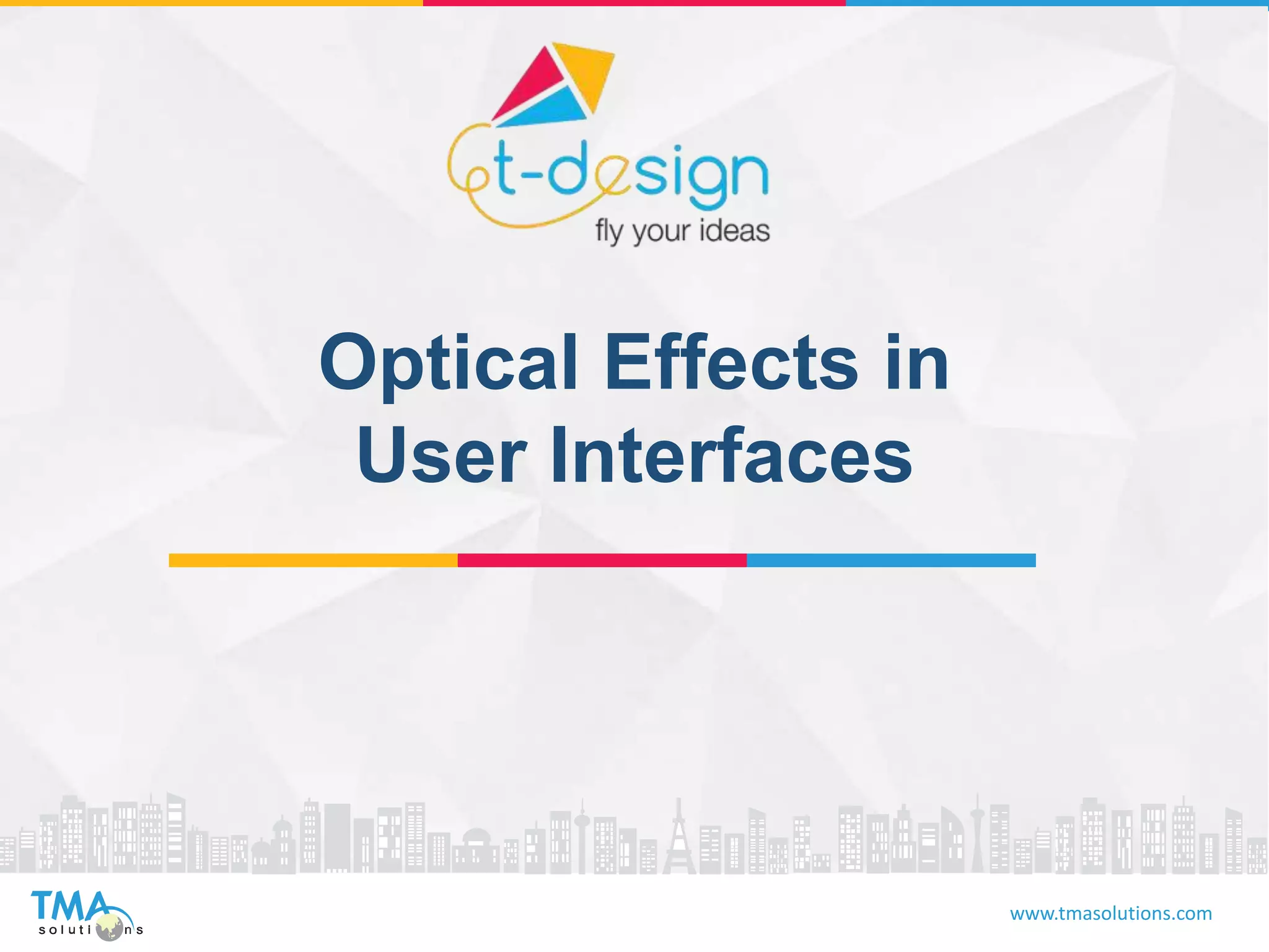 Optical Effects in User Interfaces | PPT