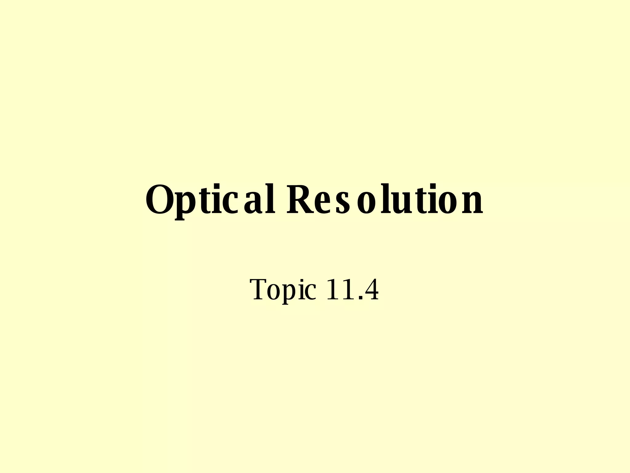 Optical Resolution | PPT