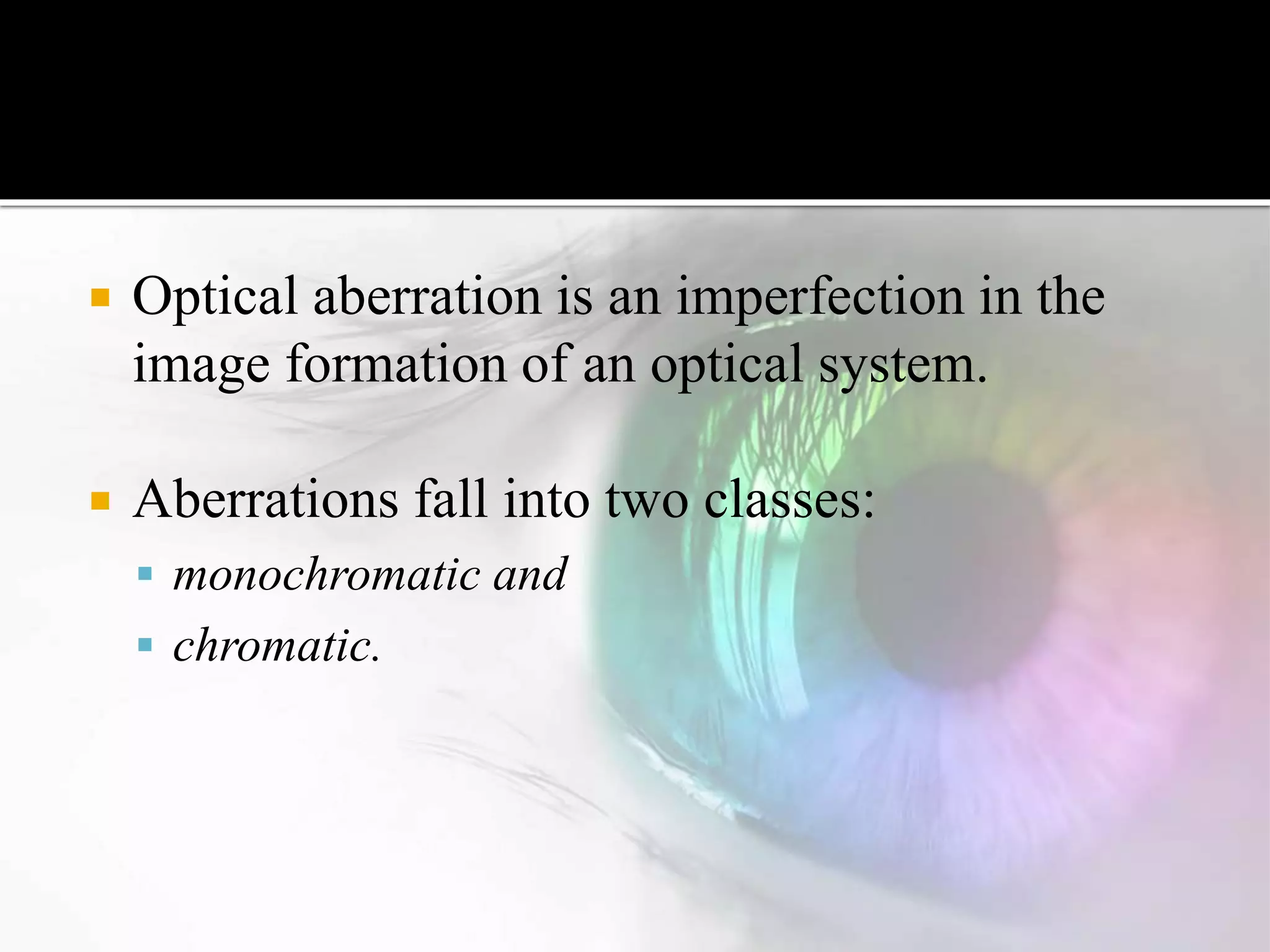 Optical aberrations | PPTX