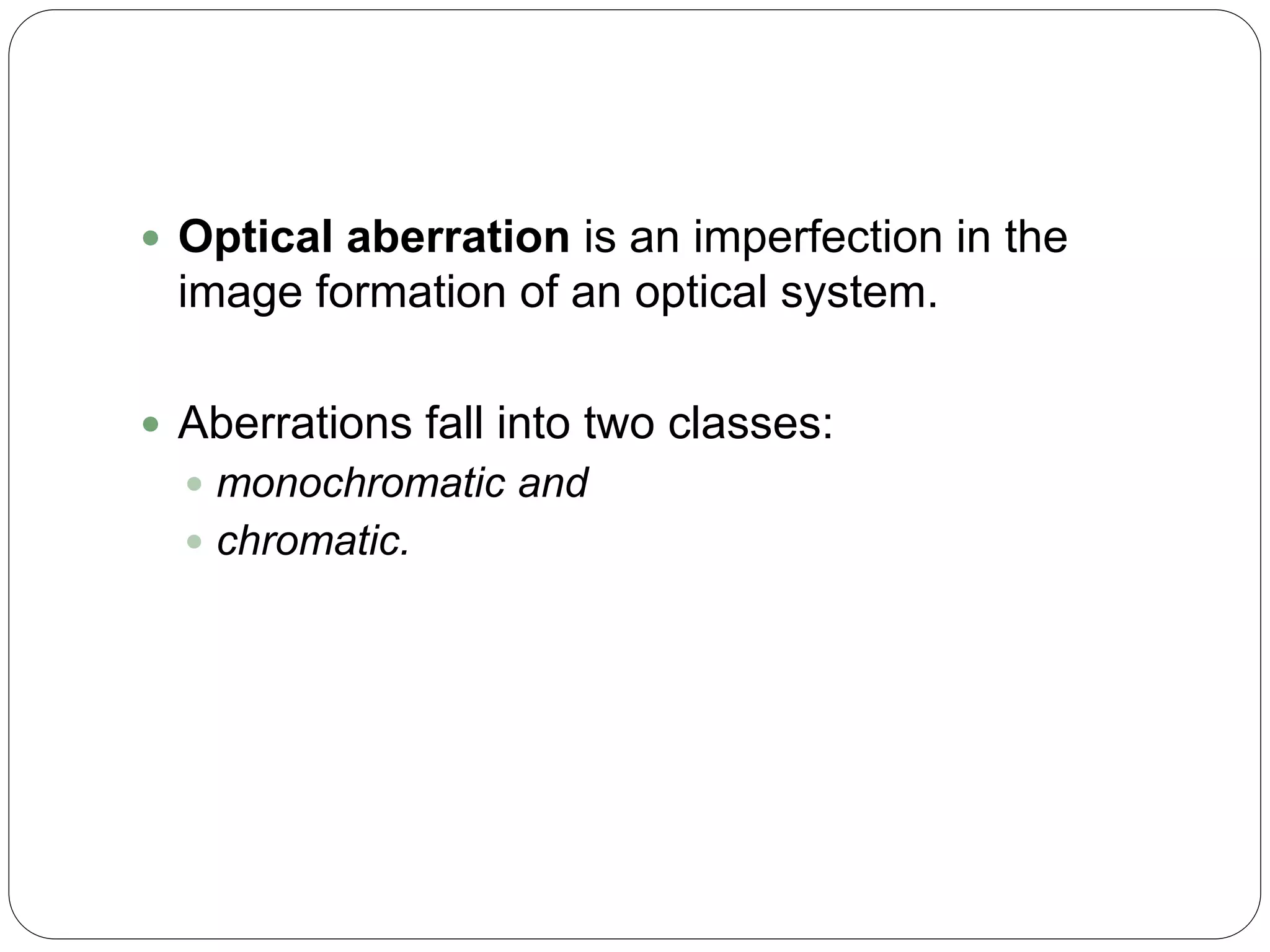 Optical aberrations | PPTX