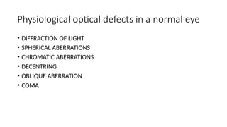 OPTICAL ABERRATIONS OF THE NORMAL EYE - Copy.pptx