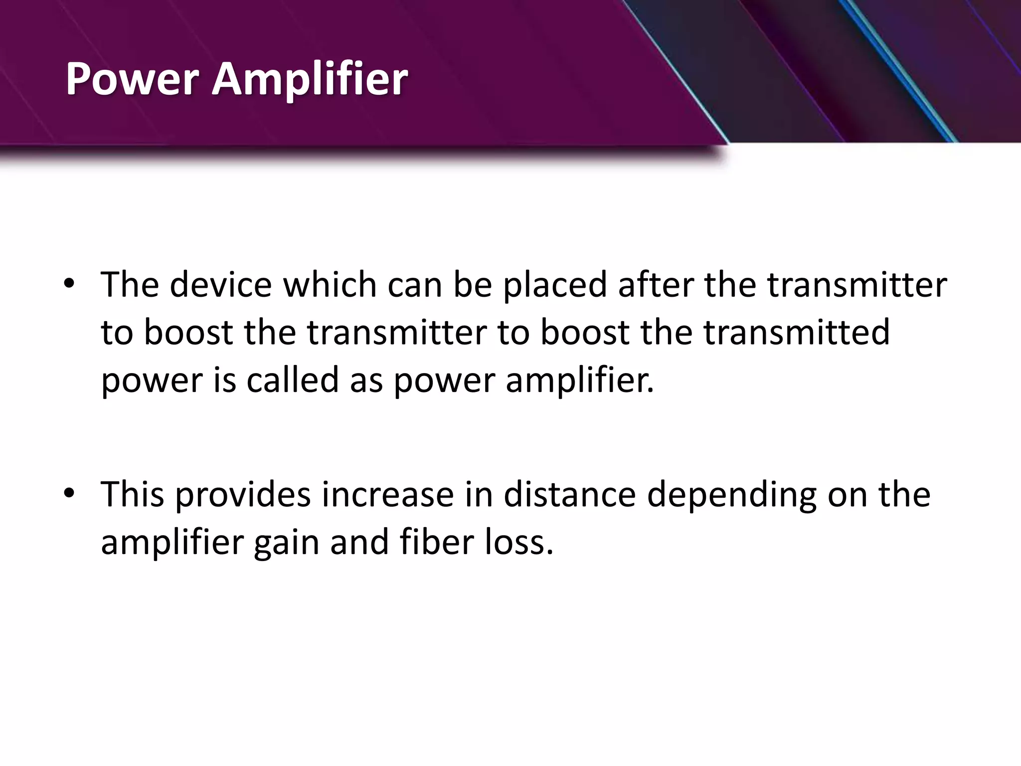 Optical amplifiers | PPTX | Computer Networking | Computing