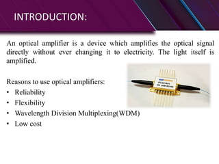 Optical amplifiers | PPTX