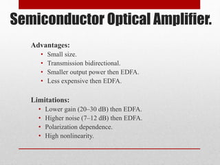 Optical amplifiers- review | PPTX