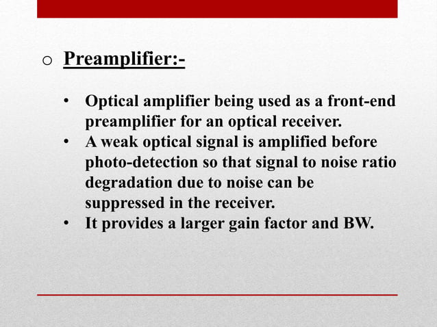Optical amplifiers- review | PPTX | Computer Networking | Computing