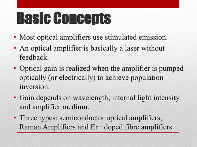 Optical amplifiers- review | PPTX | Computer Networking | Computing
