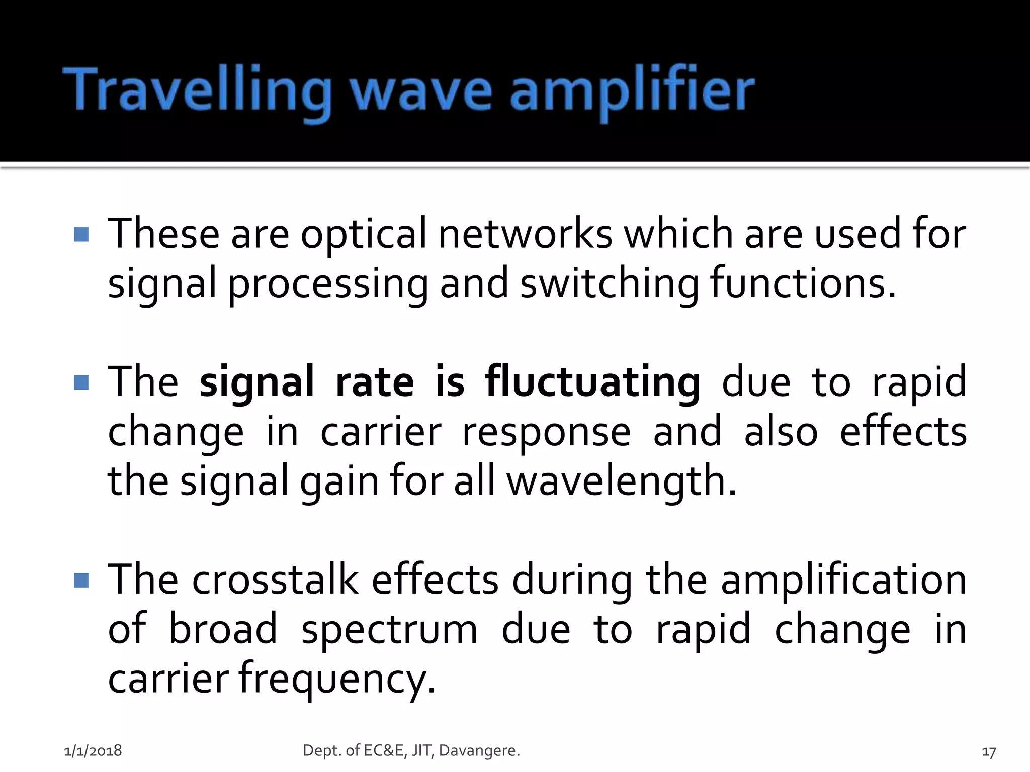 Optical amplifiers and networking | PPTX