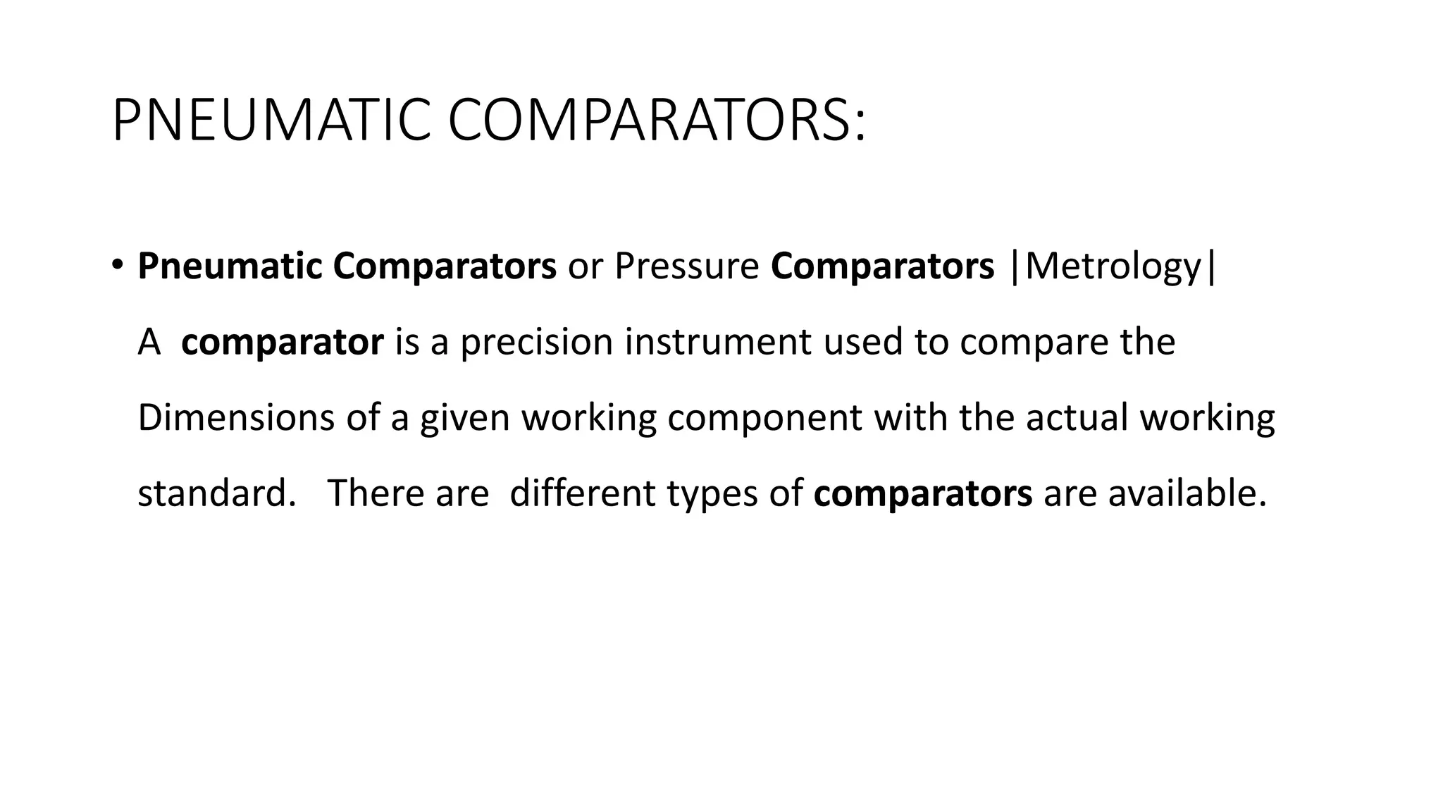 Optical and pneumatic comparators | PPTX