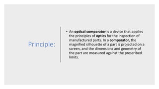Optical and pneumatic comparators | PPTX