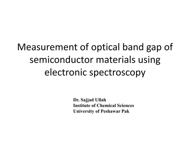 Optical band gap measurement by diffuse reflectance spectroscopy (drs) | PDF | Chemistry | Science