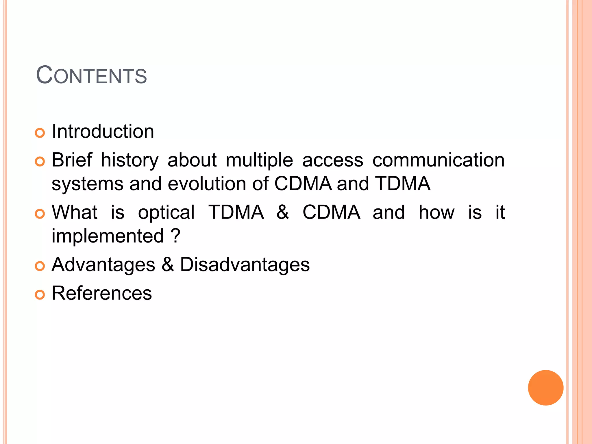 Optical cdma and tdma | PPTX