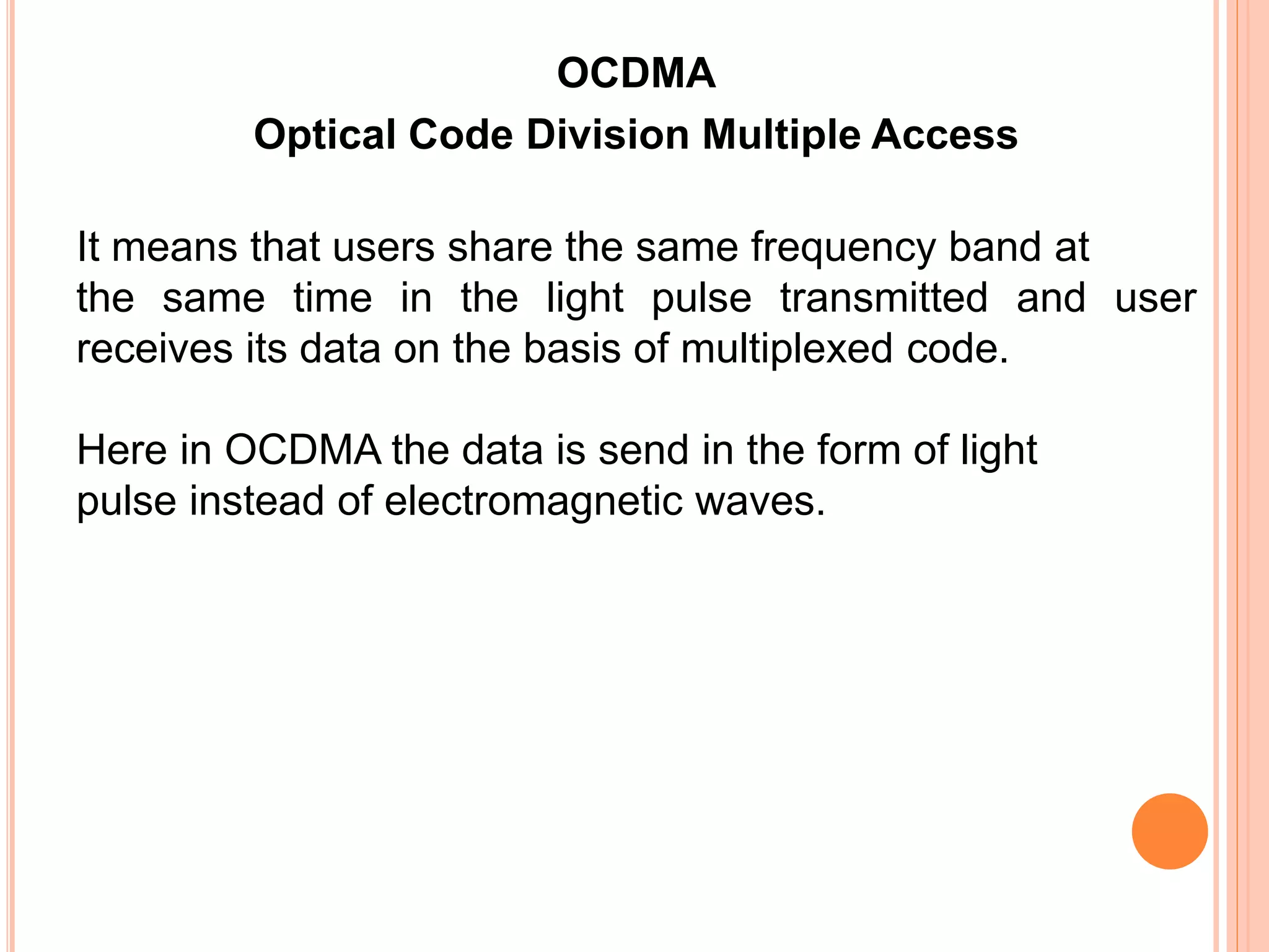 Optical cdma and tdma | PPTX