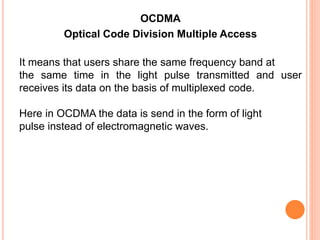 Optical cdma and tdma | PPTX