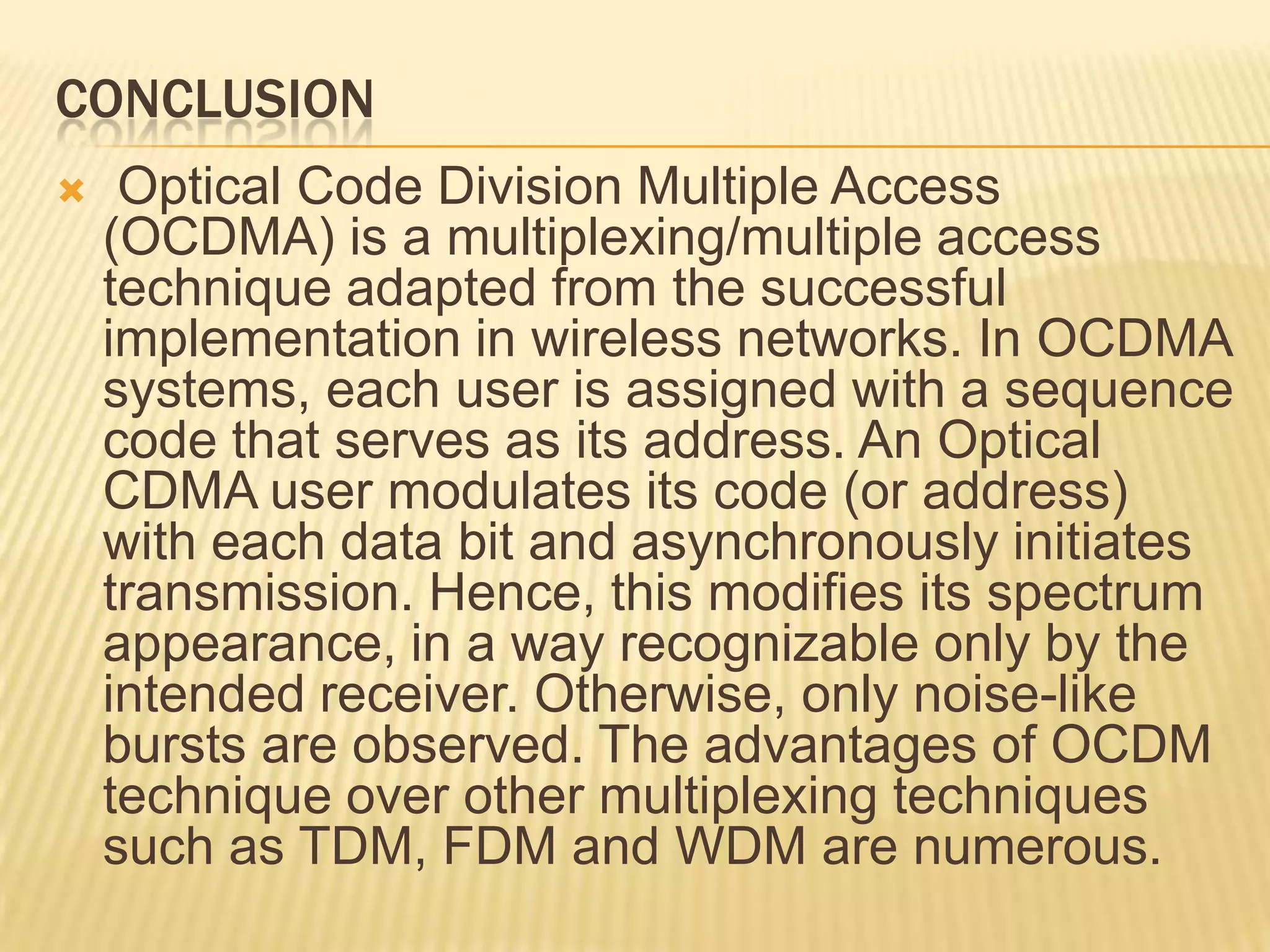 Optical code division multiple access | PPT Optical code division multiple access | PPT