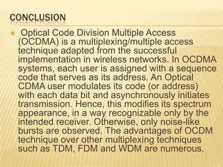 Optical code division multiple access | PPTX