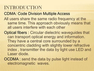 Optical code division multiple access | PPTX