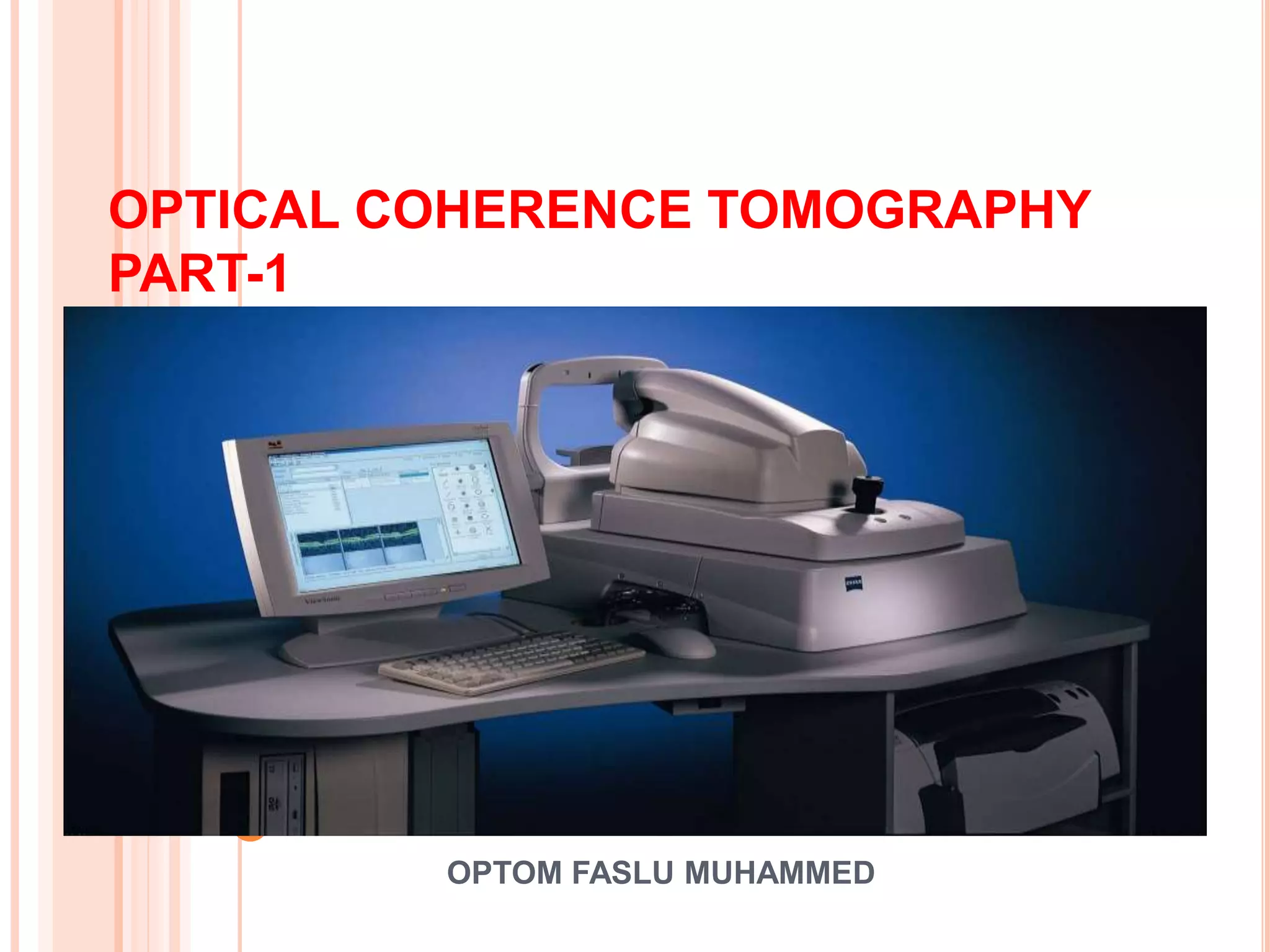 Optical coherence tomography | PPT
