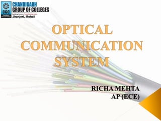 OPTICAL COMMUNICATION SYSTEM ppt of optical fibre communication | PPT