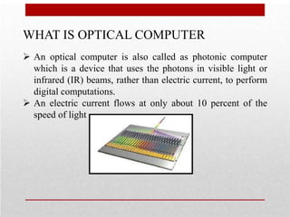 Optical computers | PPTX
