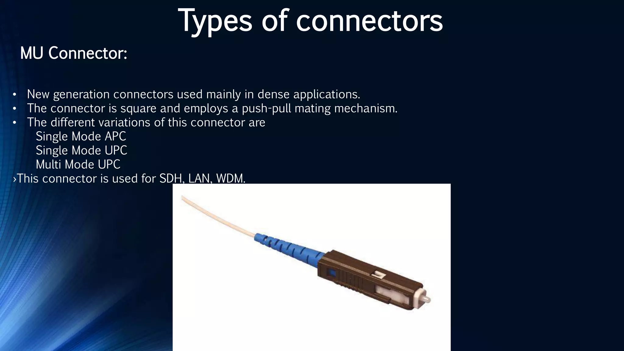 Optical Fiber connectors | PPTX