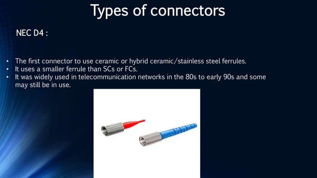 Optical Fiber connectors | PPTX | Computer Peripherals | Computing