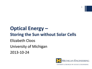 Optical Energy – Storing the Sun without Solar Cells | PPTX