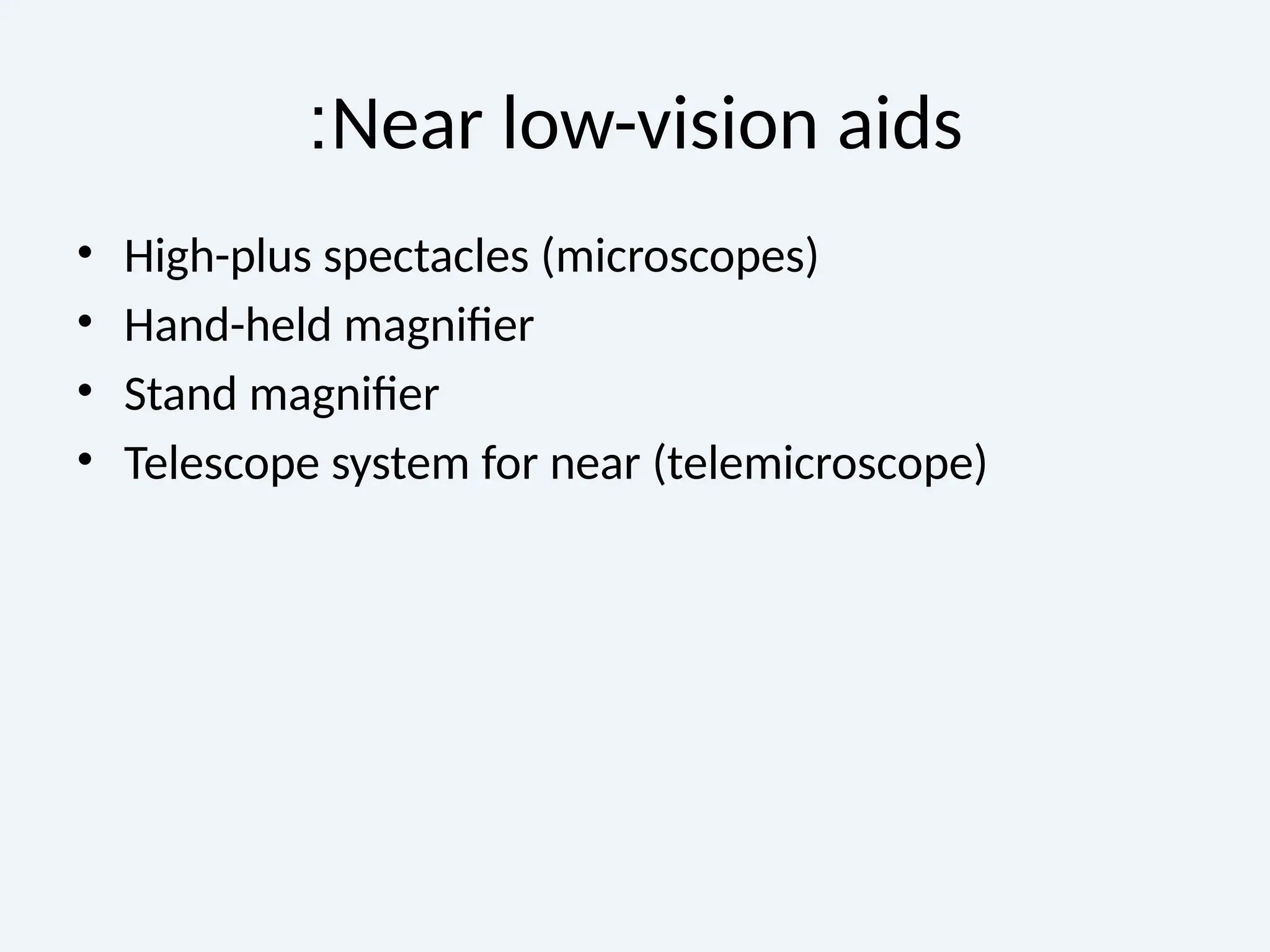 Optical equipment of low vision Rehabilitation-mohammed lateef.pptx