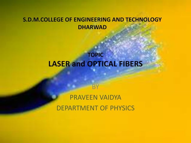 fundamentals of optical fiber | PPTX | Physics | Science