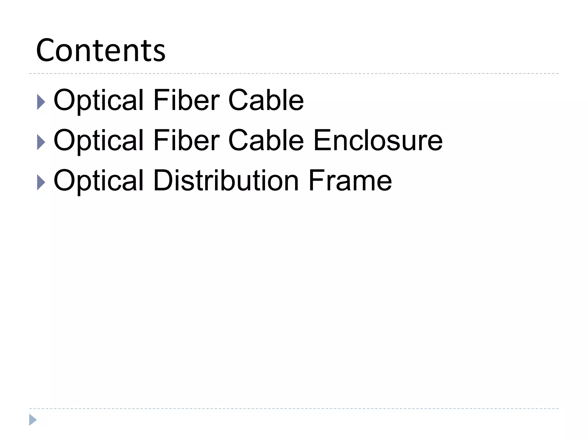 Optical fiber cables | PPTX