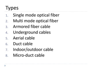 Optical fiber cables | PPTX