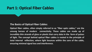Optical Fiber Cables and Fiber Routers.pptx