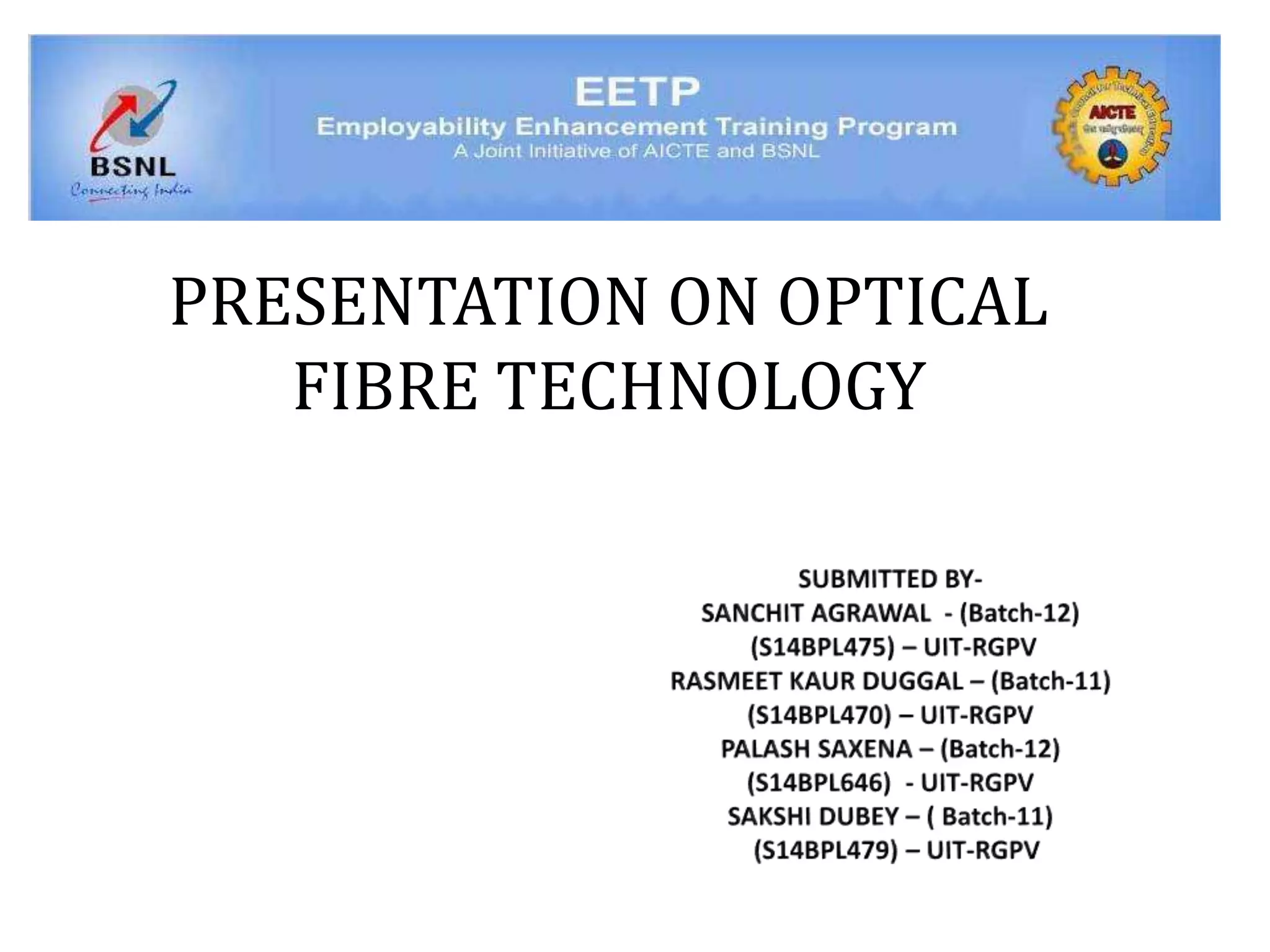 Optica lfiber communiction system ( BSNL EETP) | PPTX
