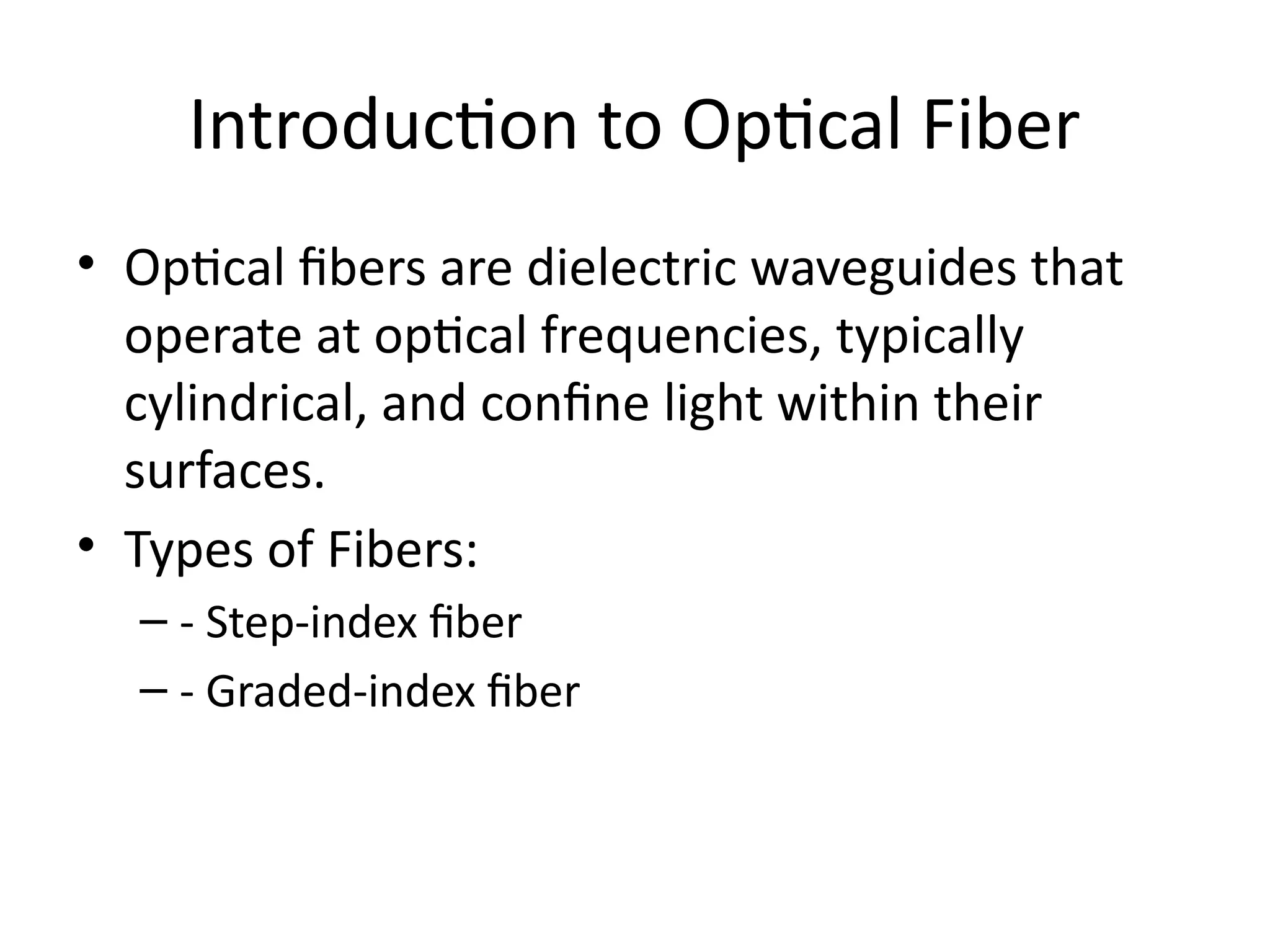 Optical_Fiber_Modes_and_Configurations_No_Images.pptx
