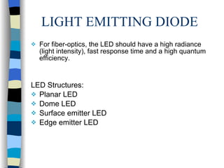 Optical Fiber Sources And Detectors | PPT